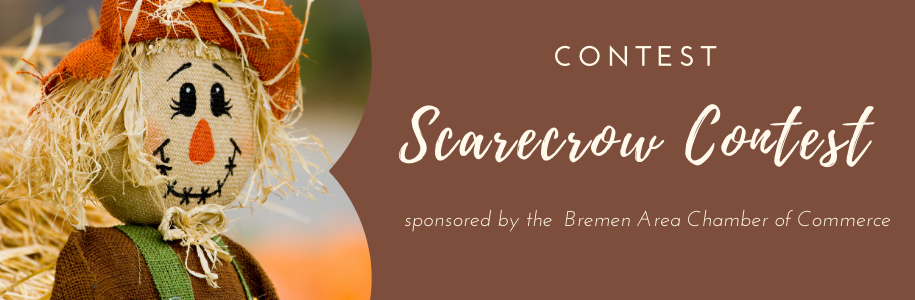 Scarecrow Contest - Bremen Area Chamber of Commerce - Bremen, Ohio